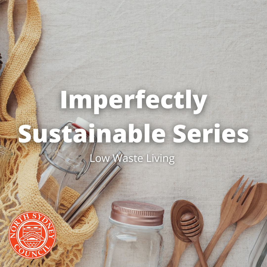 Imperfectly Sustainable Low Waste Living: Love your Reusables - North ...